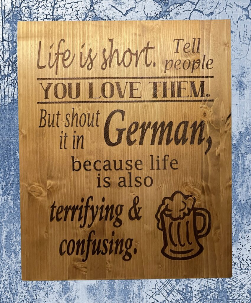 Funny Engraved German Themed Wood Signs – Weaver Custom Engravings